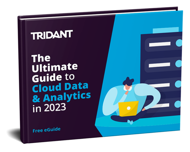 The Ultimate Guide to Cloud Data & Analytics in 2021 - Tridant